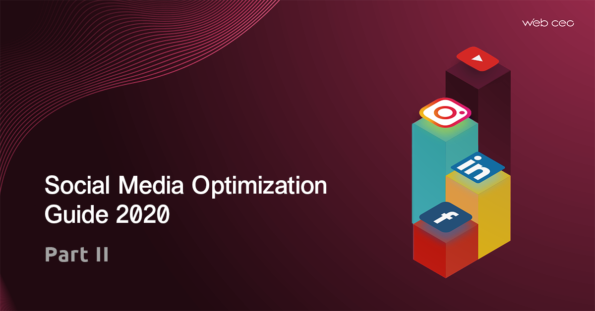 A Step by Step Guide to Social Media Optimization, Part 2