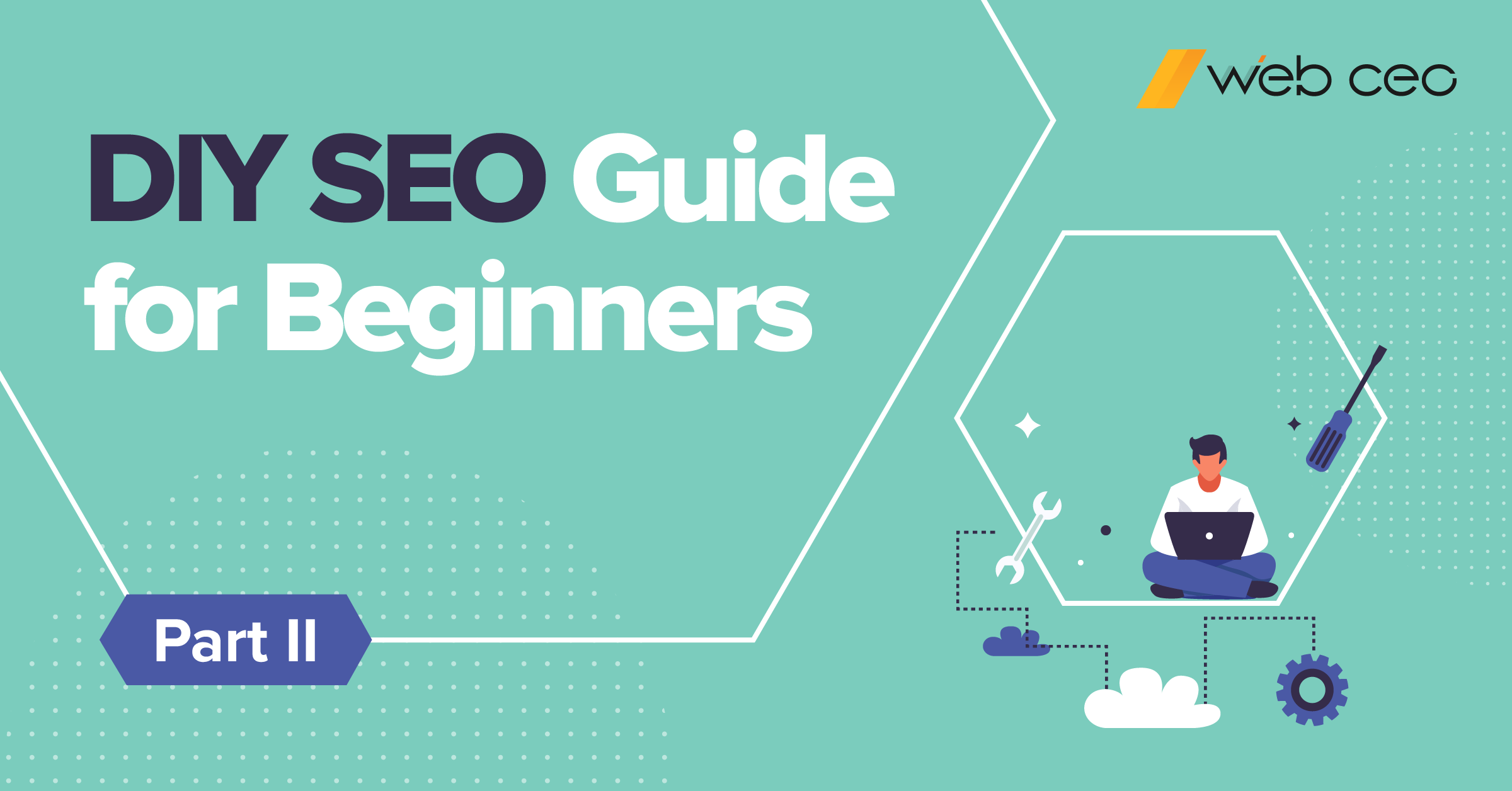 DIY SEO Guide for Beginners: Ensure the Technical Stability of Your ...