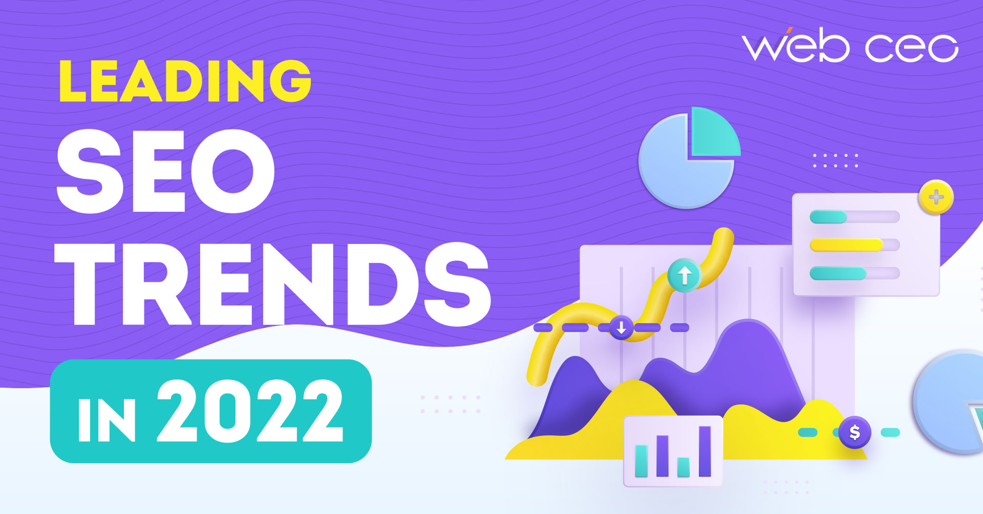 Leading SEO Trends in 2022